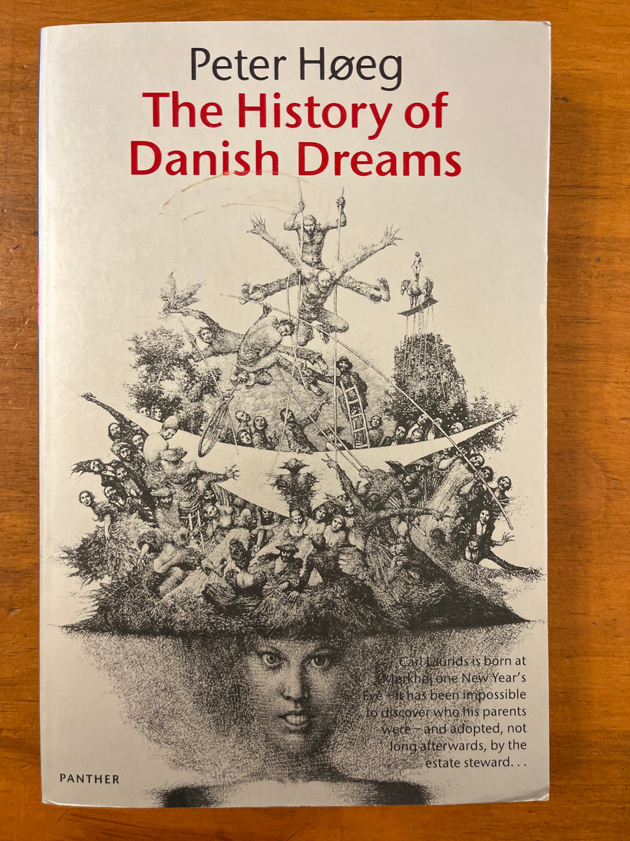 Hoeg, Peter - History of Danish Dreams (Paperback) – Mockingbird Lounge