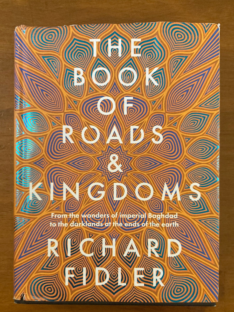 Fidler, Richard - Book of Roads and Kingdoms (Hardcover) – Mockingbird ...