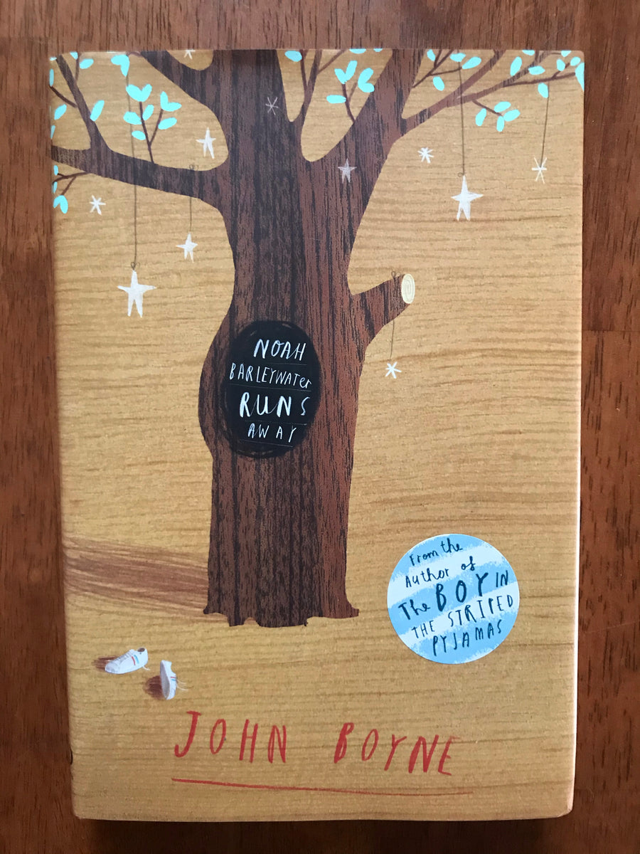 Boyne, John- Noah Barleywater Runs Away (Hardcover) – Mockingbird Lounge